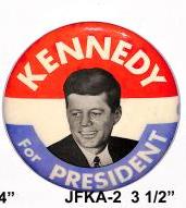 John F. Kennedy 1960 Campaign Memorabilia and JFK Rarities Page 1 of 3